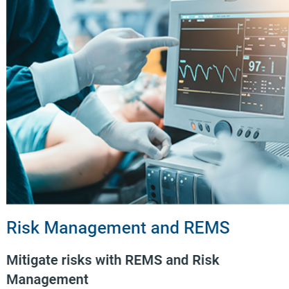 Risk Management and REMS