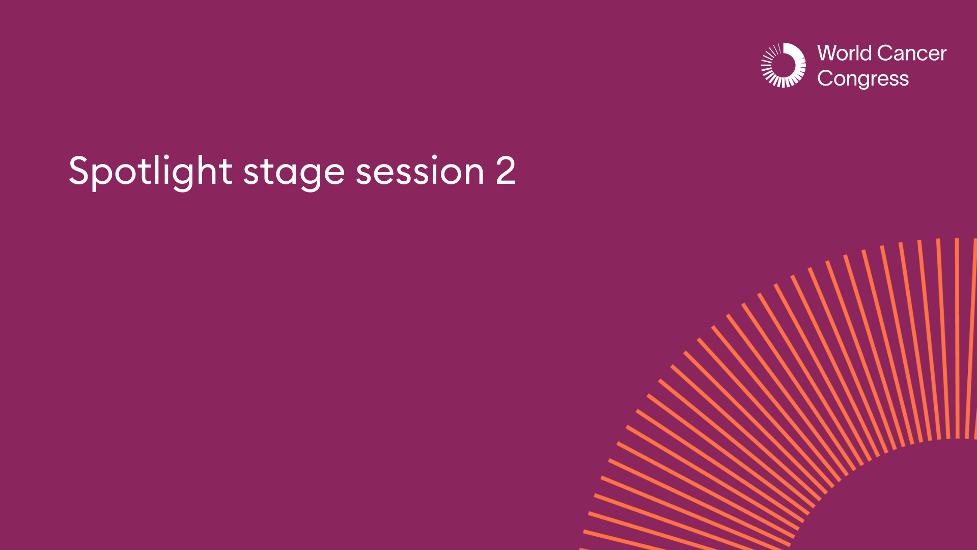 Spotlight stage session 2