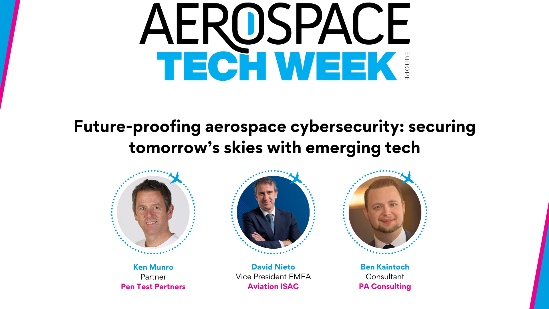 Panel: Future-proofing aerospace cybersecurity: securing tomorrow’s skies with emerging tech