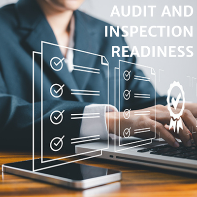 AUDIT AND INSPECTION READINESS