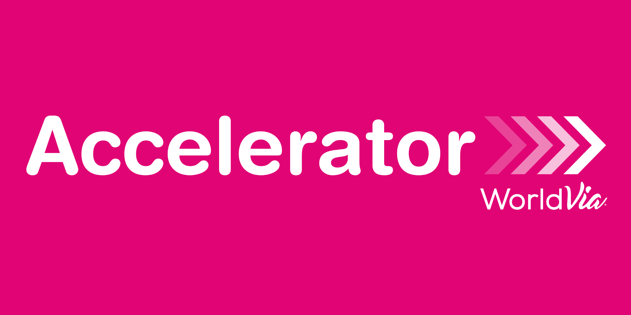 Accelerator: Fall 2025 | WorldVia Events